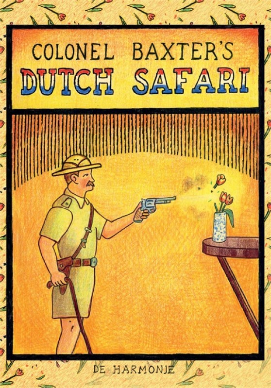 Dutch Safari - Dutch Safari Comic book hc by Glen Baxter Order online