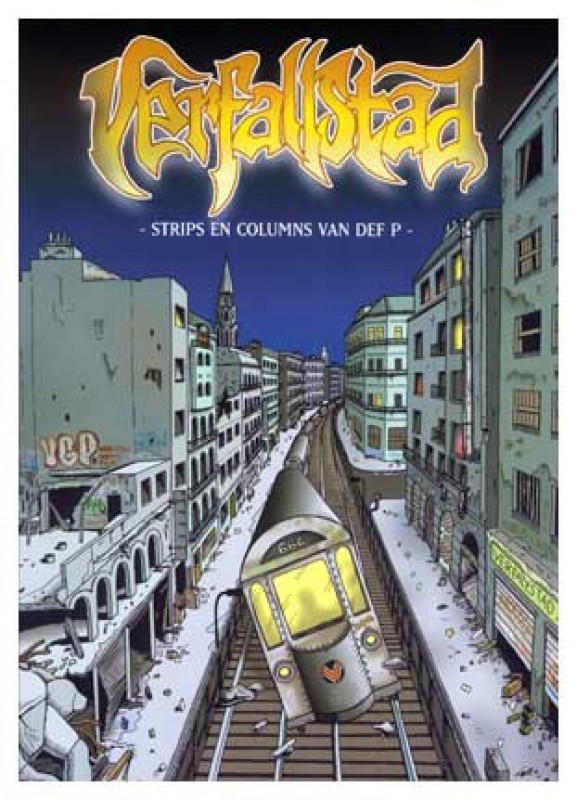 Strips en Columns van Def P - Verfallstad Comic book sc by Def P Order ...