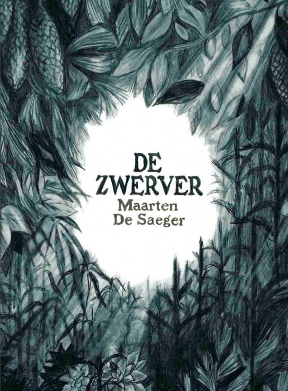 De Zwerver - De Zwerver Comic book sc by Maarten De Saeger Order online