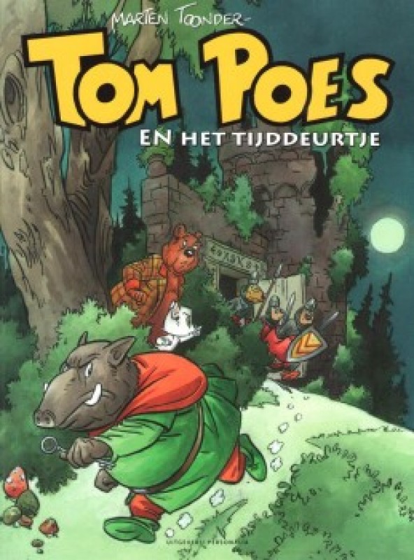 Tom Poes en het Tijddeurtje - Tom Poes Vol.1 Comic book sc by Dick ...