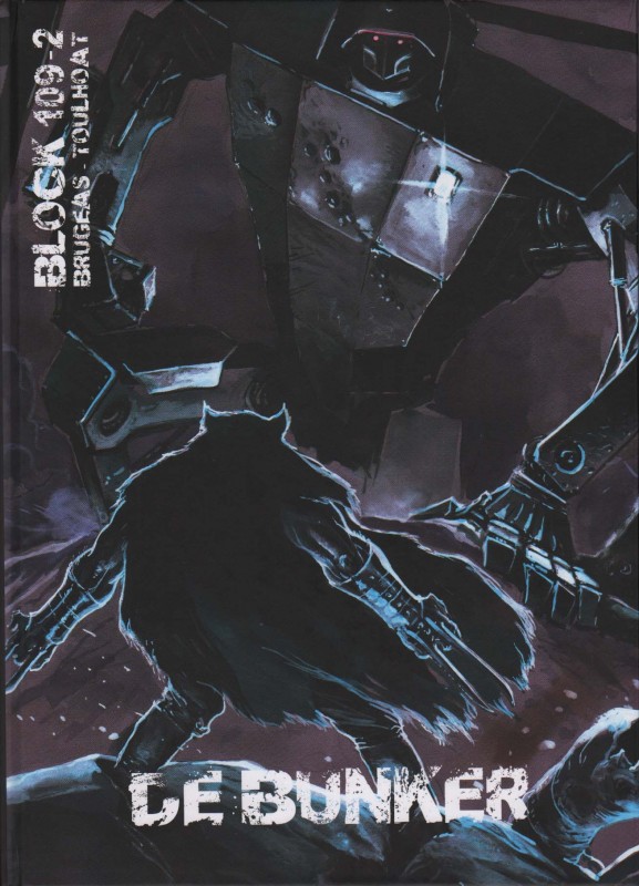 De Bunker - Block 109 Vol.2 Comic book hc by Ronan Toulhoat Order online