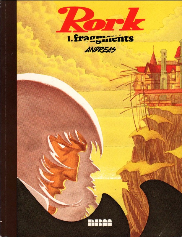 Rork 1: Fragments - Rork Vol.1 Comic book sc by Andréas Order online