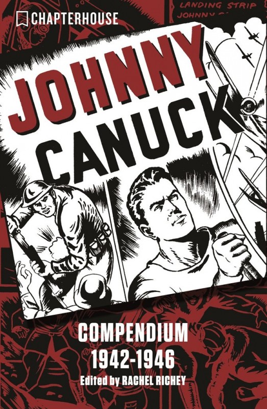 Compendium 1942-1946 - Johnny Canuck Comic book hc by Leo Bachle Order ...