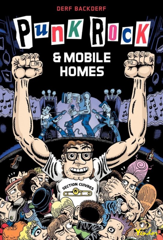 Punk Rock & mobile homes - Punk Rock & mobile homes Comic book sc by Derf Backderf Order online