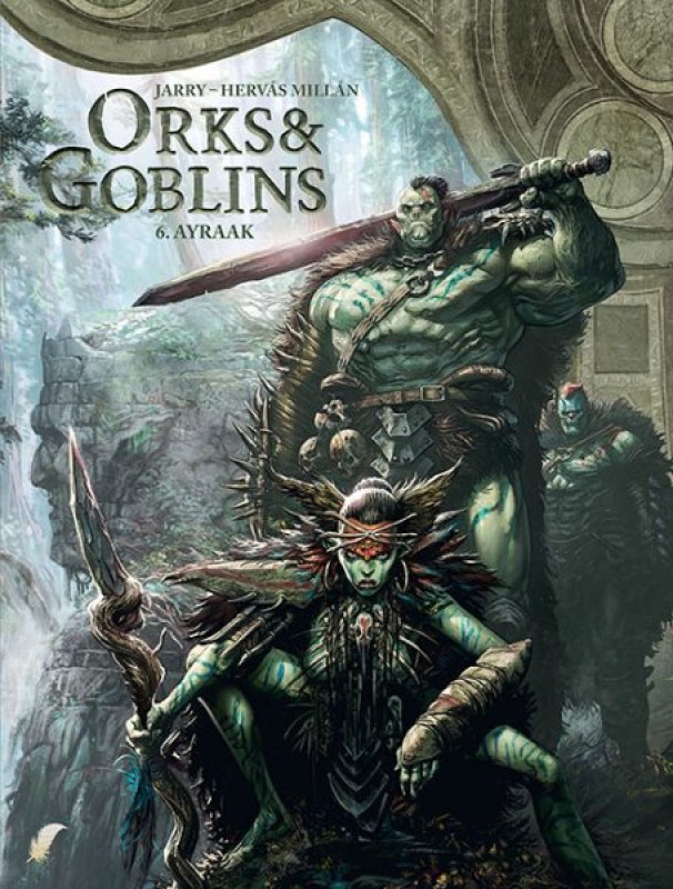 Ayraak - Orks & Goblins Vol.6 Comic book hc by Stefano Martino Order online