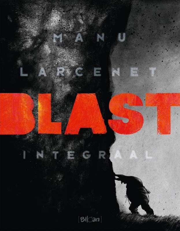 Blast integraal - Blast Comic book hc by Manu Larcenet Order online