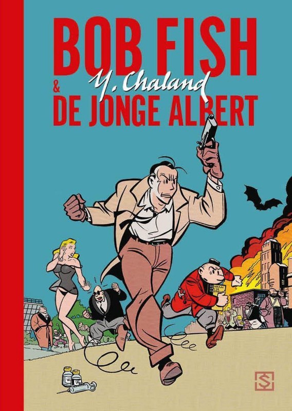 Bob Fish & de jonge Albert - Yves Chaland Comic book hc by Yves Chaland ...