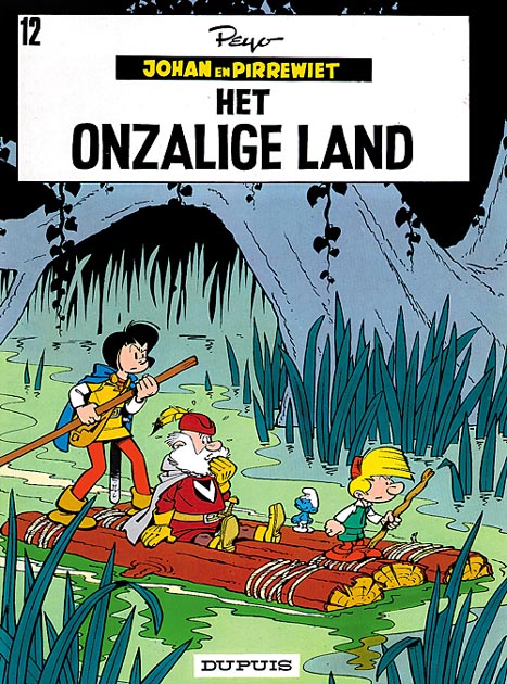 Het Onzalige Land - Johan en pirrewiet Vol.12 Comic book sc by Peyo ...