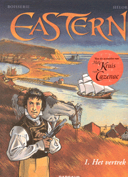 Het Vertrek - Eastern Vol.1 Comic book sc by Heloret Order online