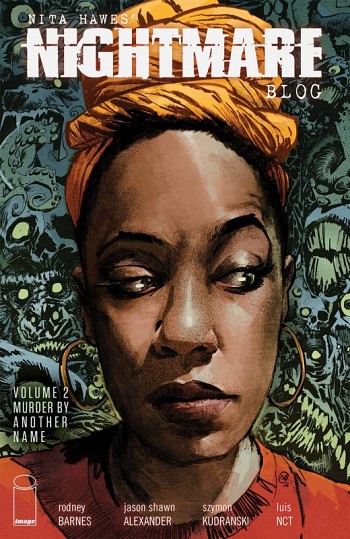 Murder By Another Name Nita Hawes NIGHTMARE Blog Vol 2 Comic Book Sc murder-by-another-name-nita-hawes-nightmare-blog-vol-2-comic-book-sc