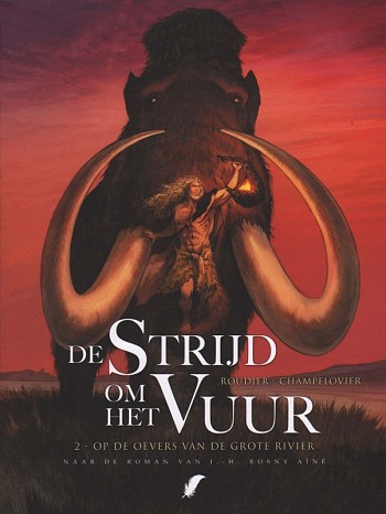 Op de Oevers van de Grote Rivier - De strijd om het vuur Vol.2 Comic ...