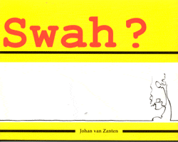 Swah 01 - Swah Comic book sc by Johan van Zanten Order online