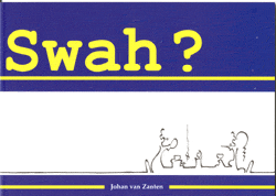 Swah 02 - Swah Comic book sc by Johan van Zanten Order online