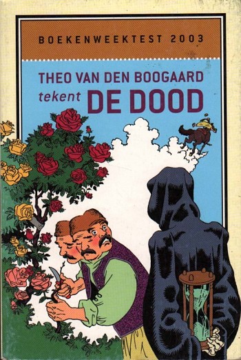 Theo van den Boogaard tekent de Dood - Theo van den Boogaard tekent de ...