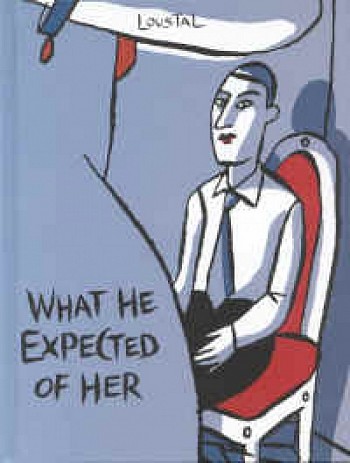 What he expected of her - Loustal Comic book hc by Loustal Order online